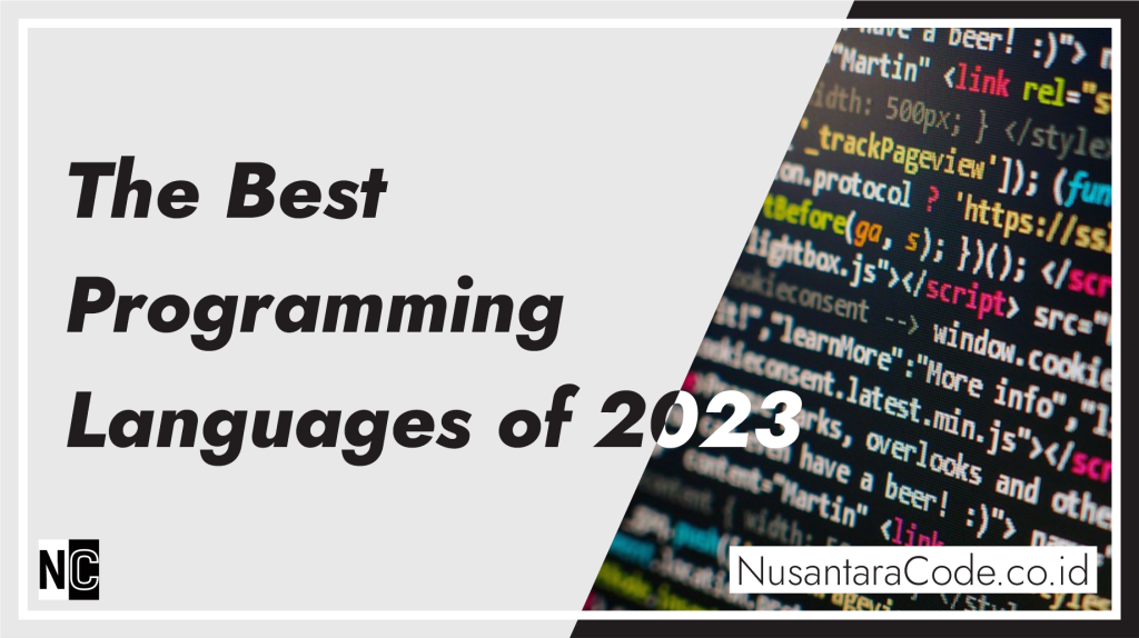 The Best Programming Languages of 2023 – Blog Nusantara Code