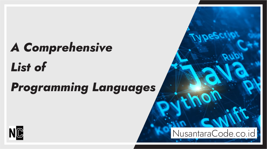 A Comprehensive List Of Programming Languages Blog Nusantara Code