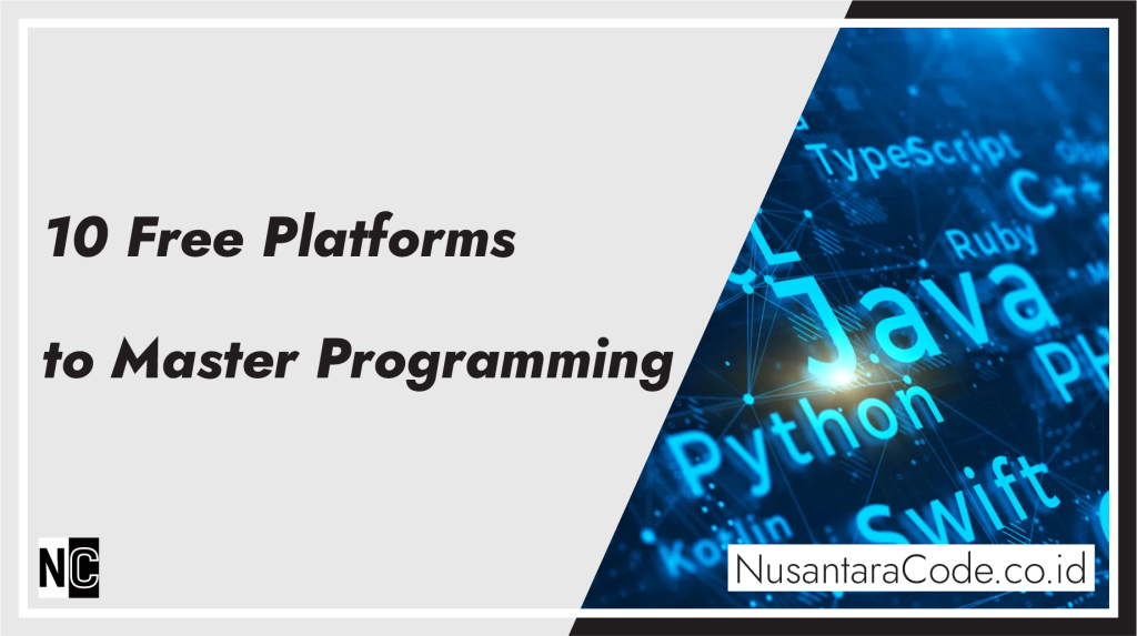 10 Free Platforms to Master Programming – Blog Nusantara Code